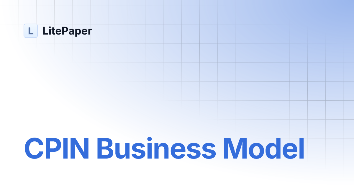CPIN Business Model | LitePaper
